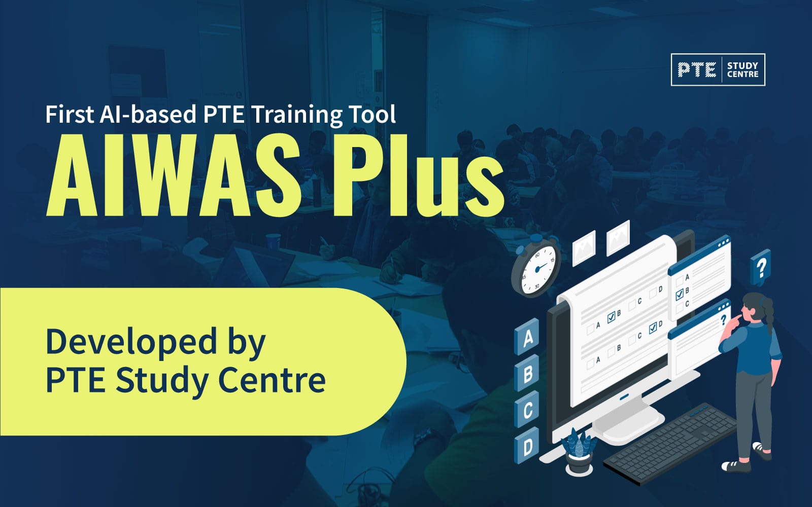 First AI-based PTE Training Tool: AIWAS Plus – PTE Study Centre