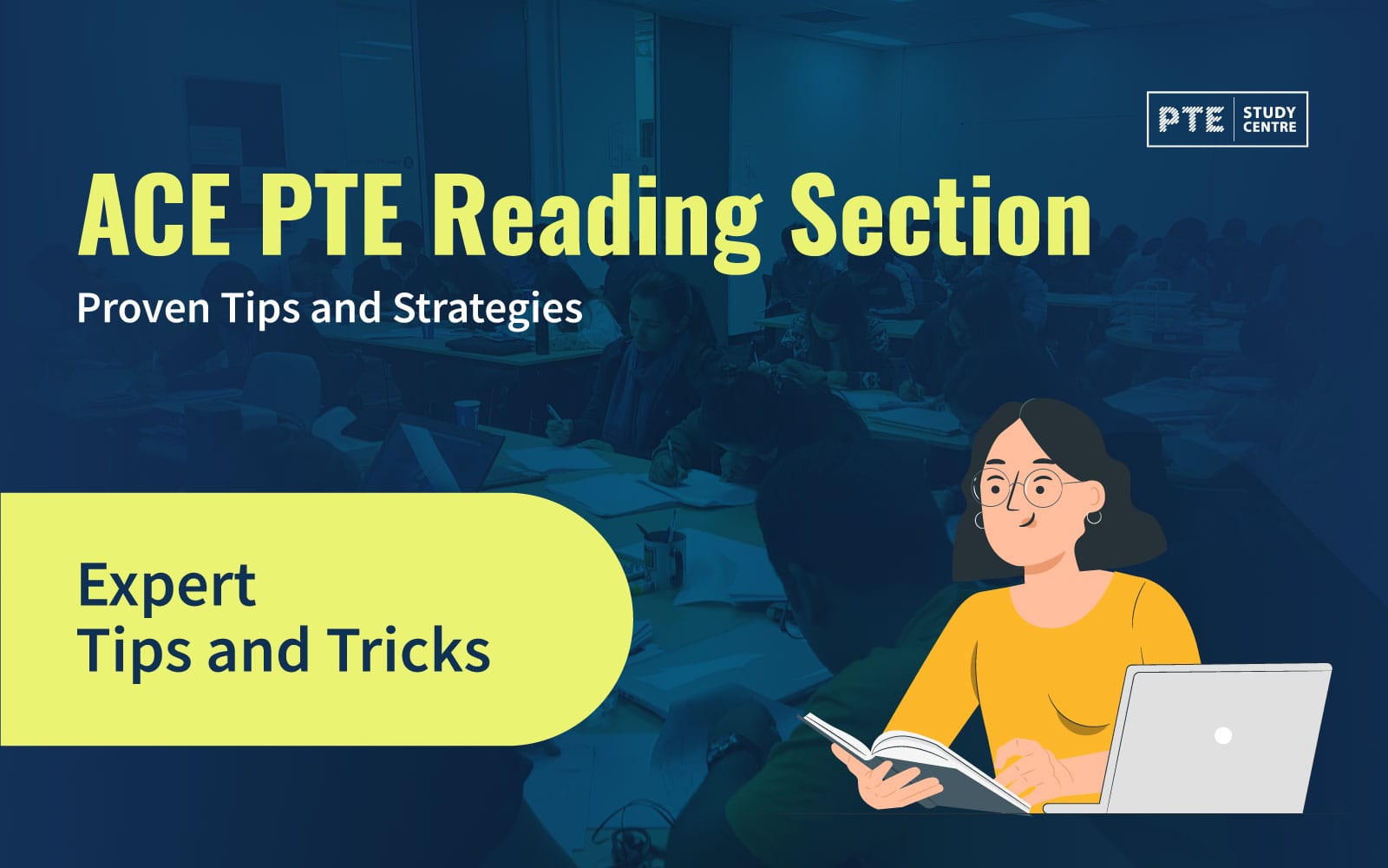 Ace PTE Reading Section: Proven Tips and Strategies – PTE Study Centre