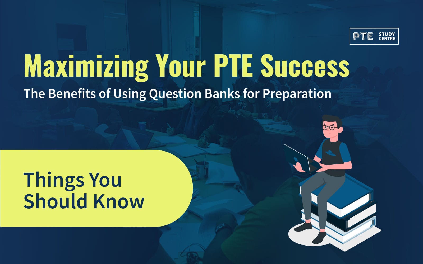 Maximizing Your PTE Success: The Benefits of Using Question Banks for ...