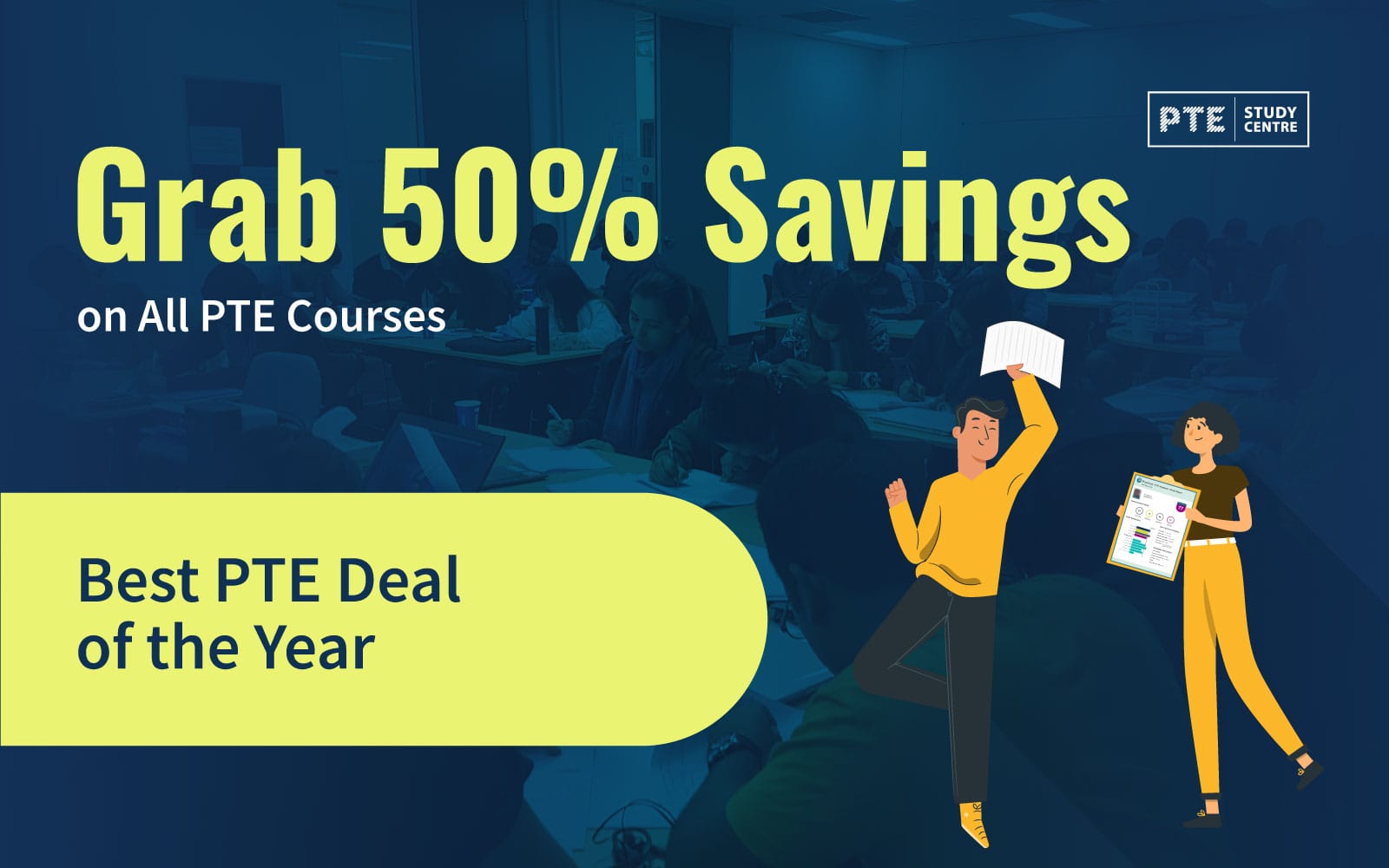 Grab 50% Savings on All PTE Courses – PTE Study Centre